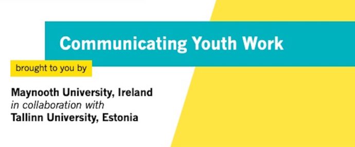 Module 1 - Communicating Youth Work - YouthWorkAndYou.org
